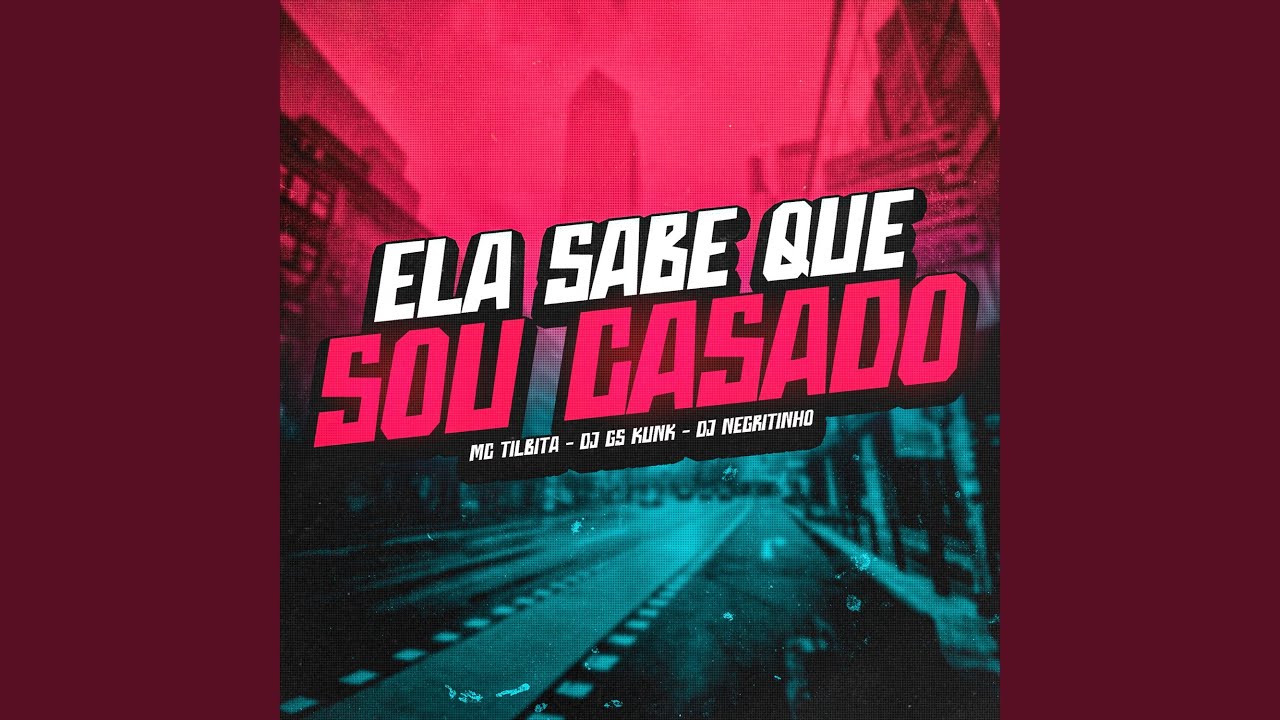 Ela Sabe Que Sou Casado Youtube
