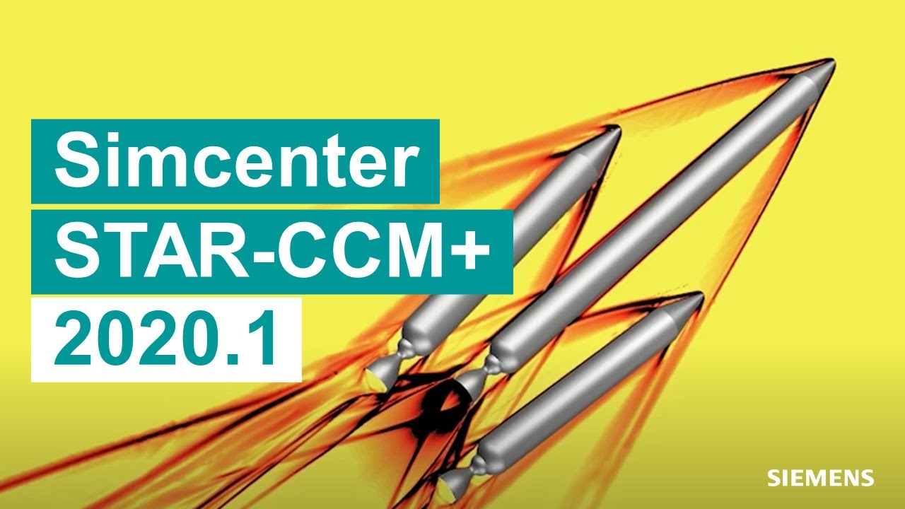WHAT'S NEW in Simcenter STAR-CCM+ 2020.1 #SimcenterCFD - YouTube