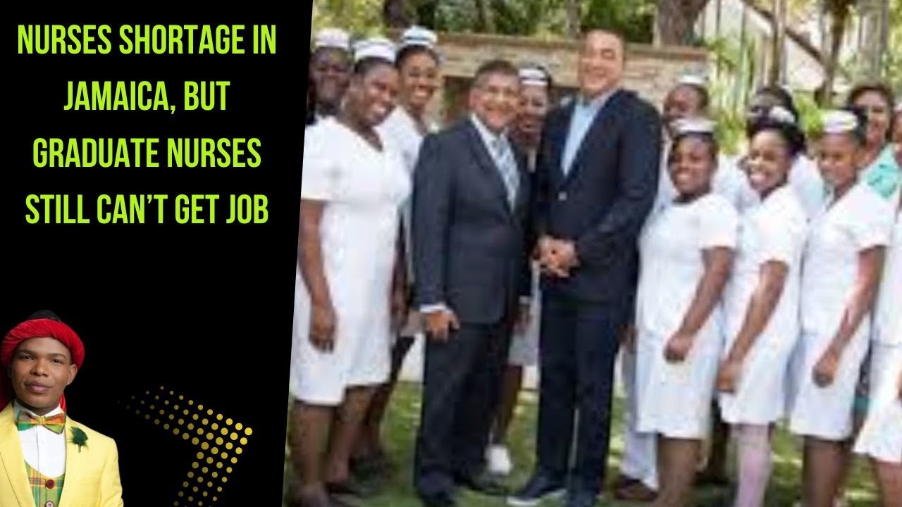 Nurse Shortage But Yet Unemployed Jamaican Nurses Cant Find Work In ...