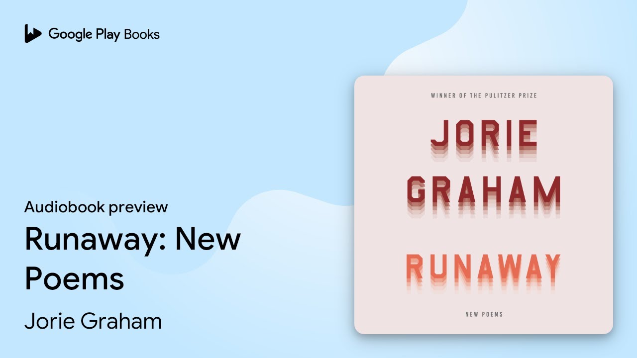 Runaway: New Poems by Jorie Graham · Audiobook preview - YouTube