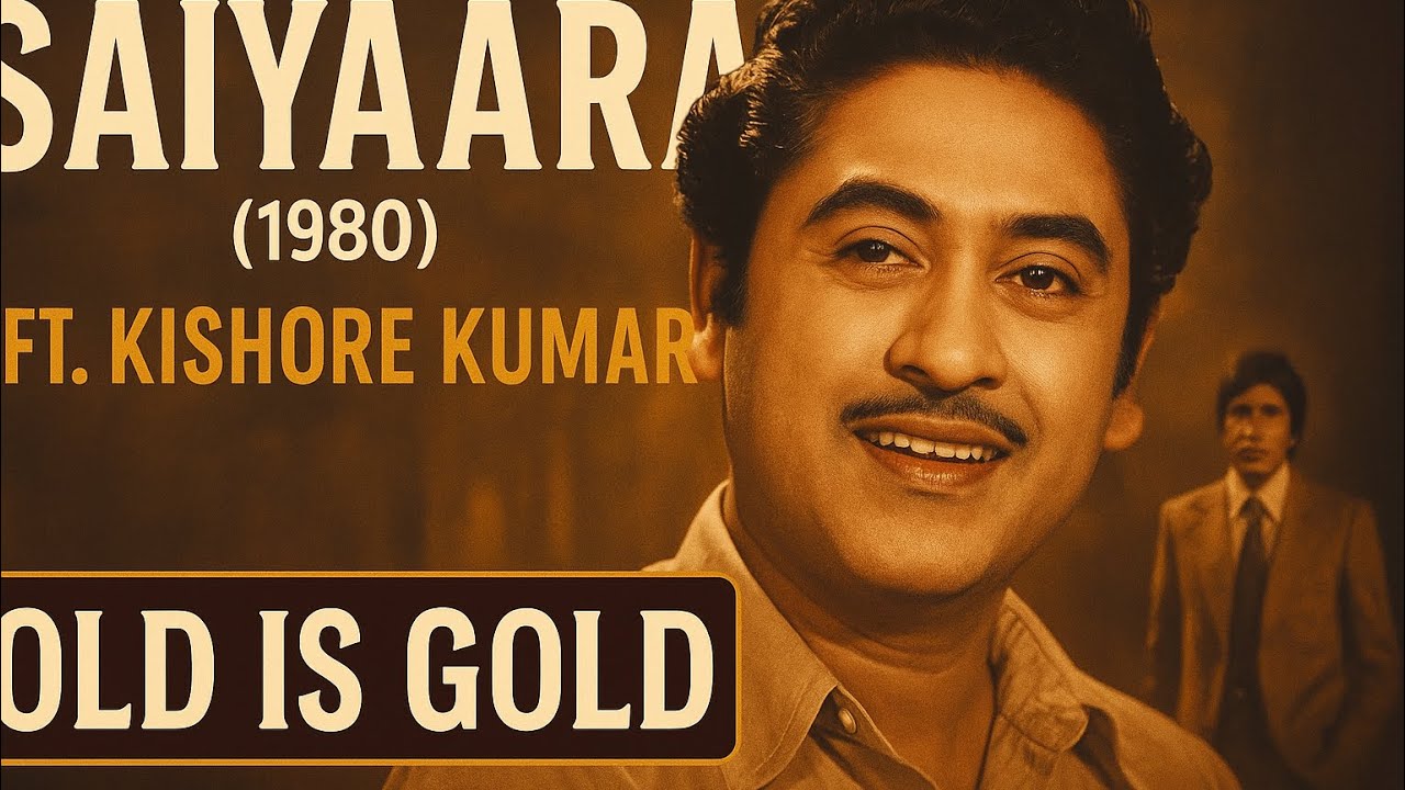 Saiyaara (1980) Ft. Kishore Kumar full song (Old version) AI version - YouTube