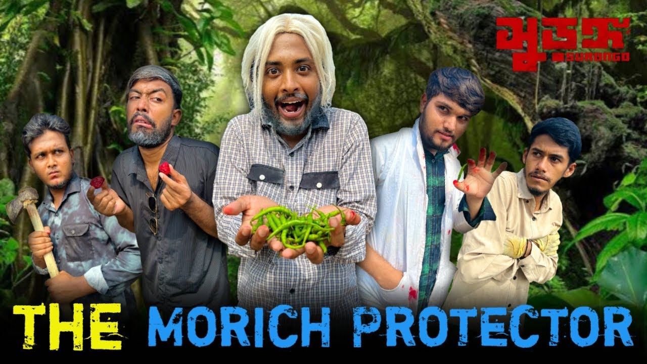 The Morich Protector | Bangla Funny Video | Omor On Fire | It's Omor ...