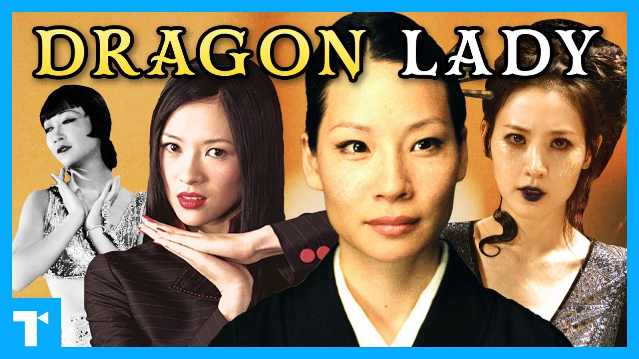 The Dragon Lady Trope - Reclaiming Her Power - YouTube