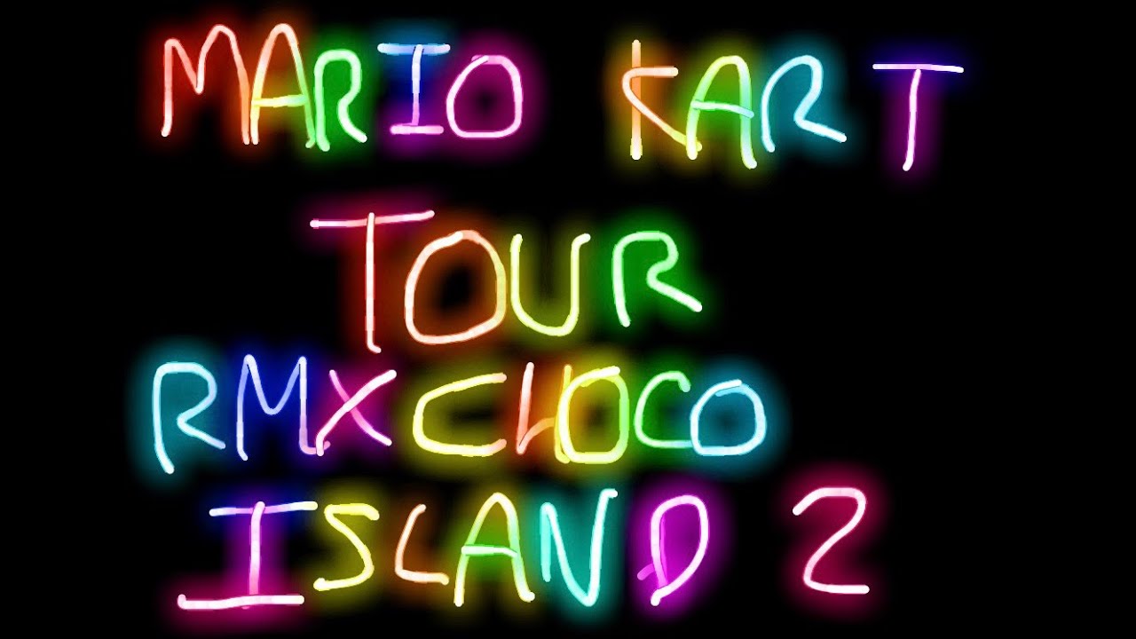 Mario Kart Tour- RMX Choco Island 2 (QuickPlay) - YouTube