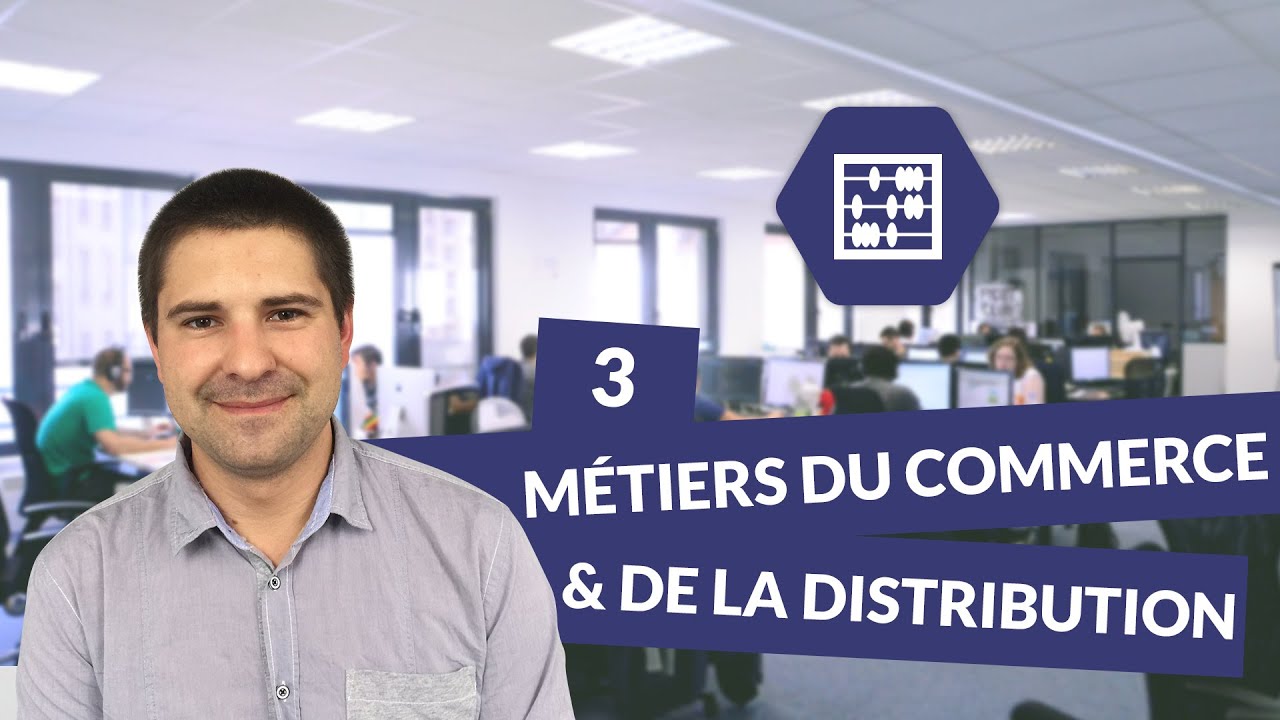 Les métiers du commerce et de la distribution (3/3) - Commerce Bac Pro ...