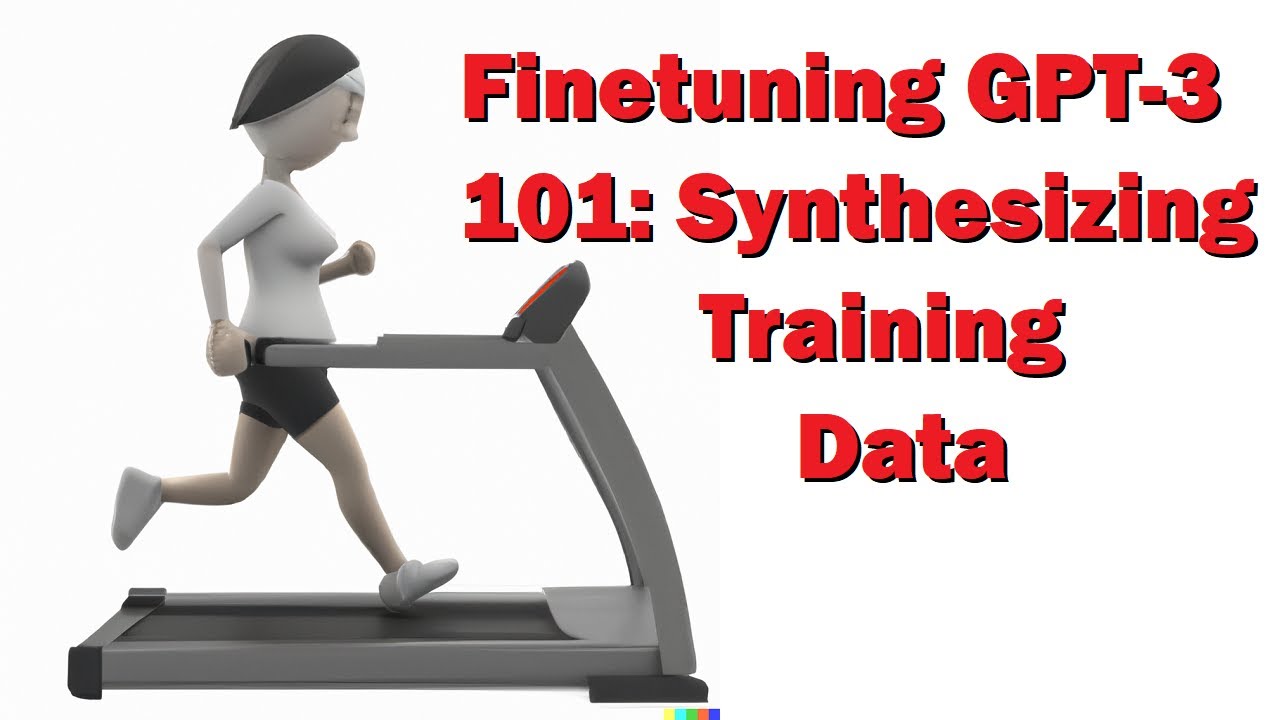 Finetuning GPT-3 101: Synthesizing Training Data - YouTube
