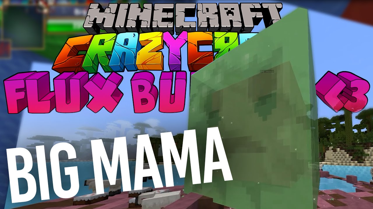 #MINECRAFT CRAZY CRAFT 3.0 | #39 | BIG MAMA - YouTube