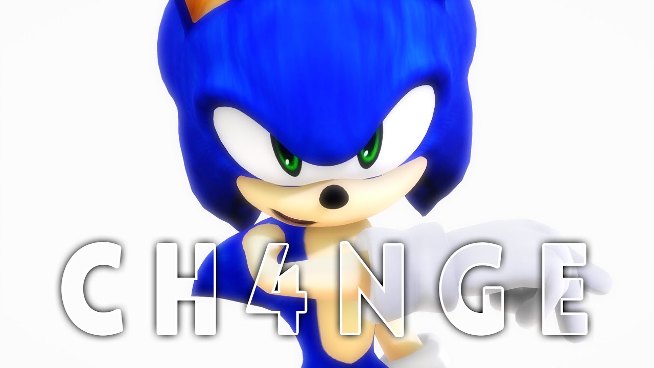 【MMD】CH4NGE (Sonic The Hedgehog) - YouTube