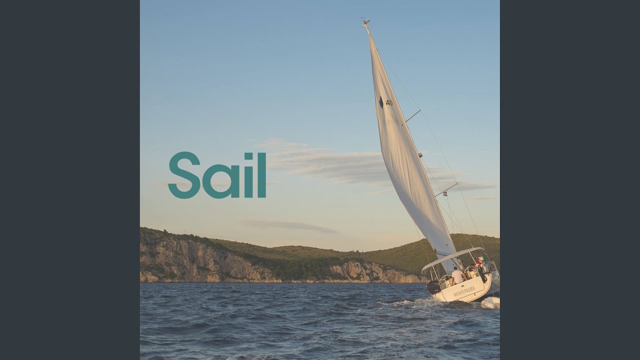Sail - YouTube