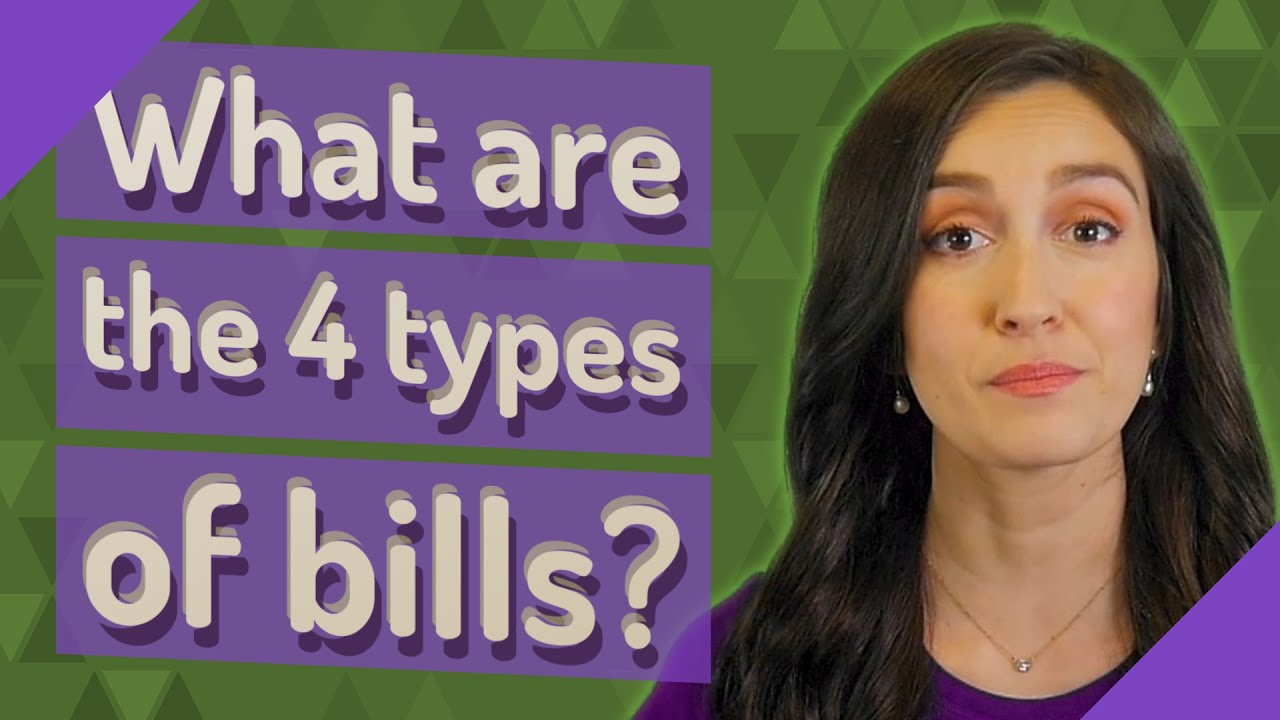 What are the 4 types of bills? - YouTube