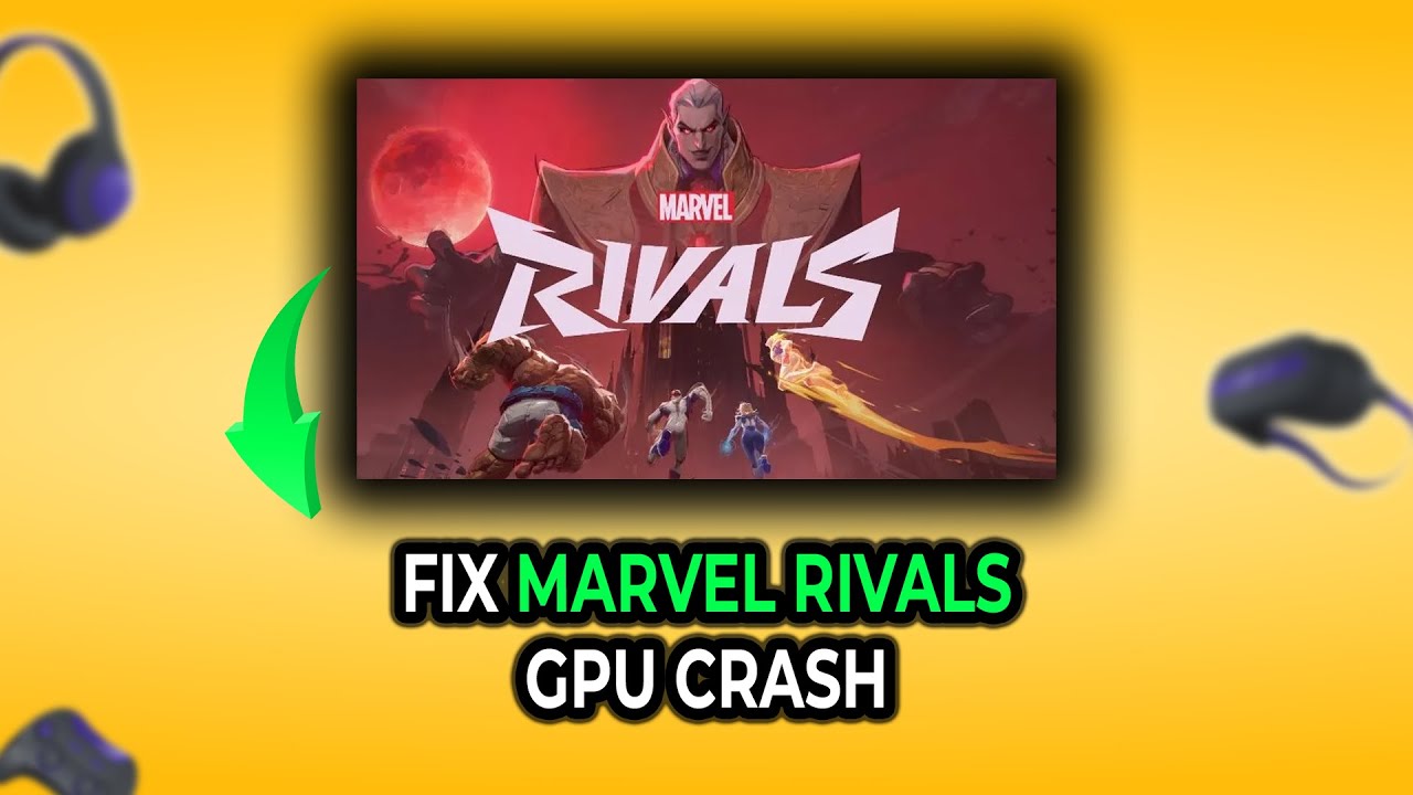 How to Fix Marvel Rivals GPU Crash in 2025 (UPDATED WAY!) - YouTube