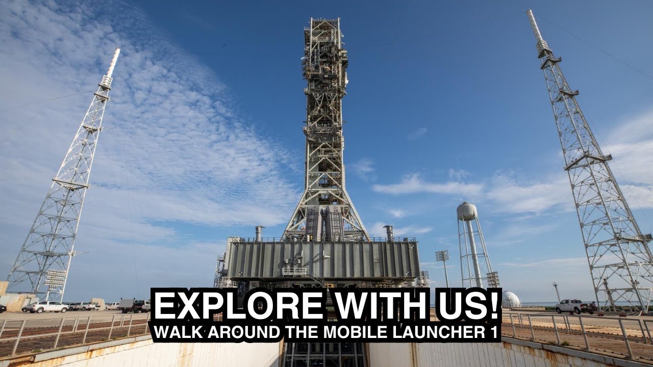 EXPLORE WITH US! Walking Tour of the Mobile Launcher, Part 1 - YouTube
