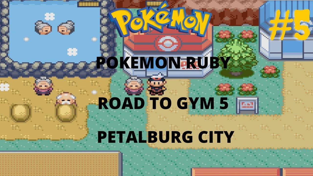 Pokemon Ruby Road To Gym 5 Petalburg City (Fast Mode) - YouTube