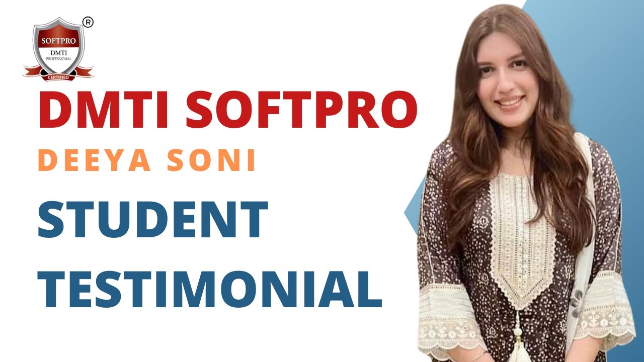 Student Testimonial-Deeya Soni-DMTI Softpro-Live Online Digital ...