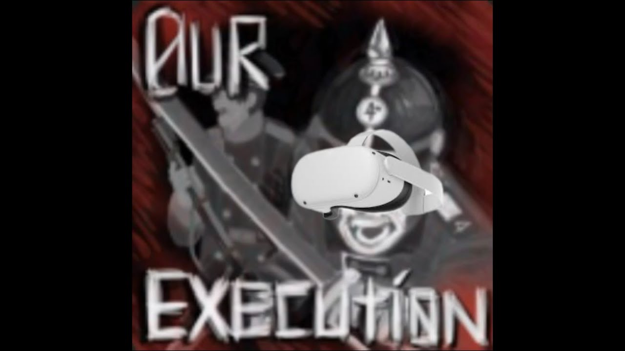 Our execution weapons in vr - YouTube