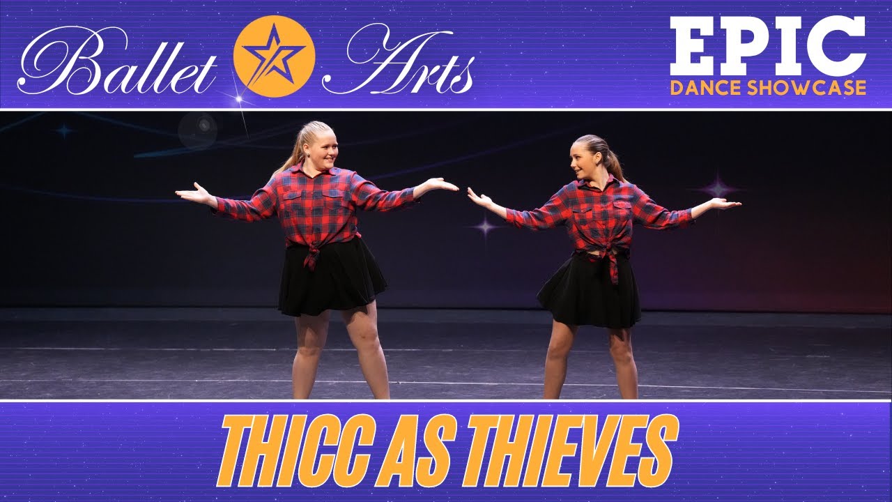 Thicc As Thieves - 2024 Epic Dance Showcase - YouTube