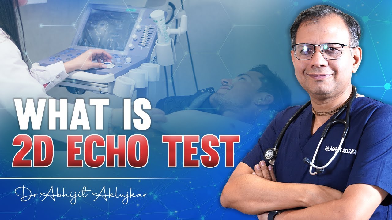 Final 2D Echo Test Explained By Cardiologist Mira Road, Mumbai, Dr ...