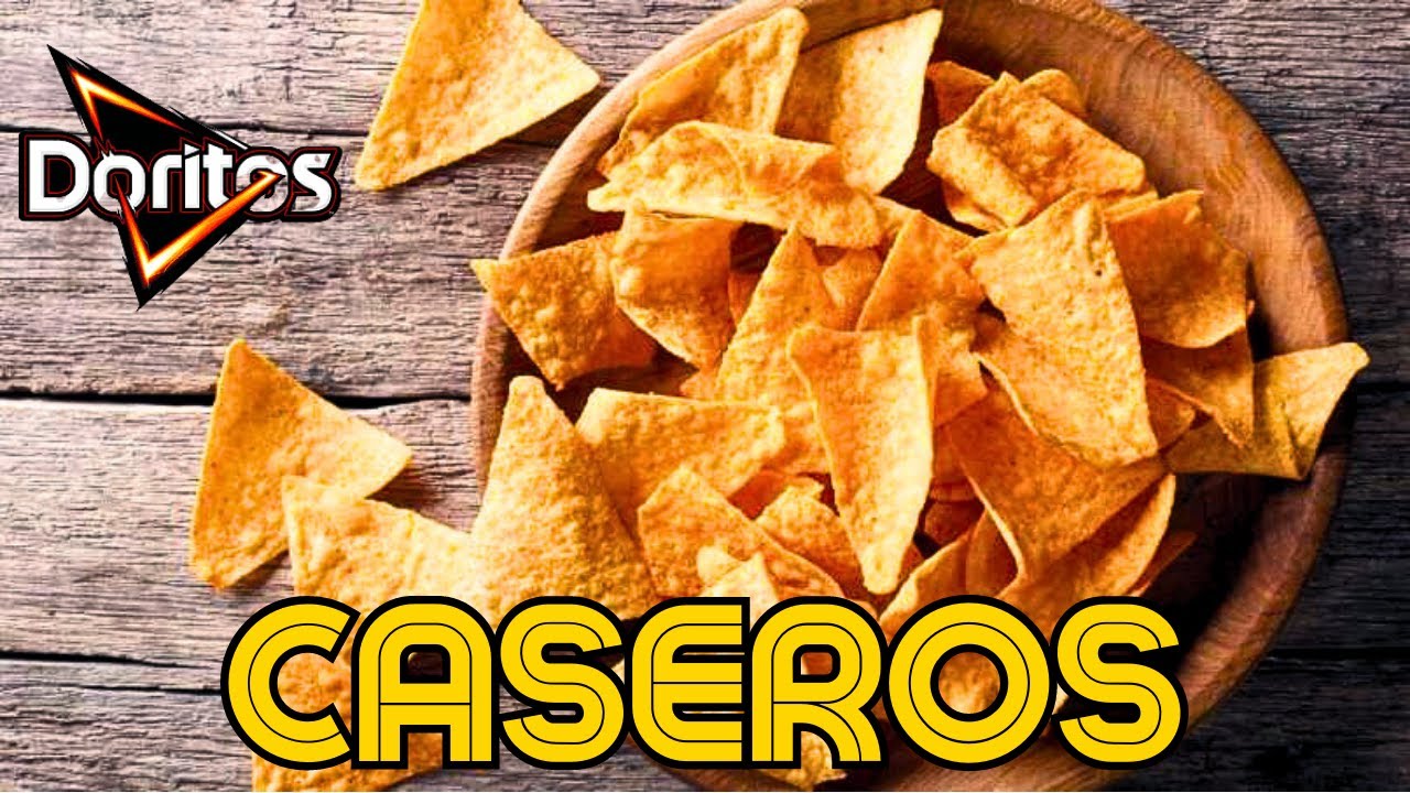 Receta SECRETA de como hacer DORITOS nachos caseros - YouTube