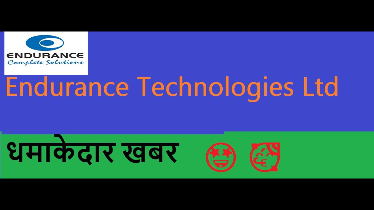 Endurance Technologies Ltd 🤩endurance Technologies Ltd 🤩endurance