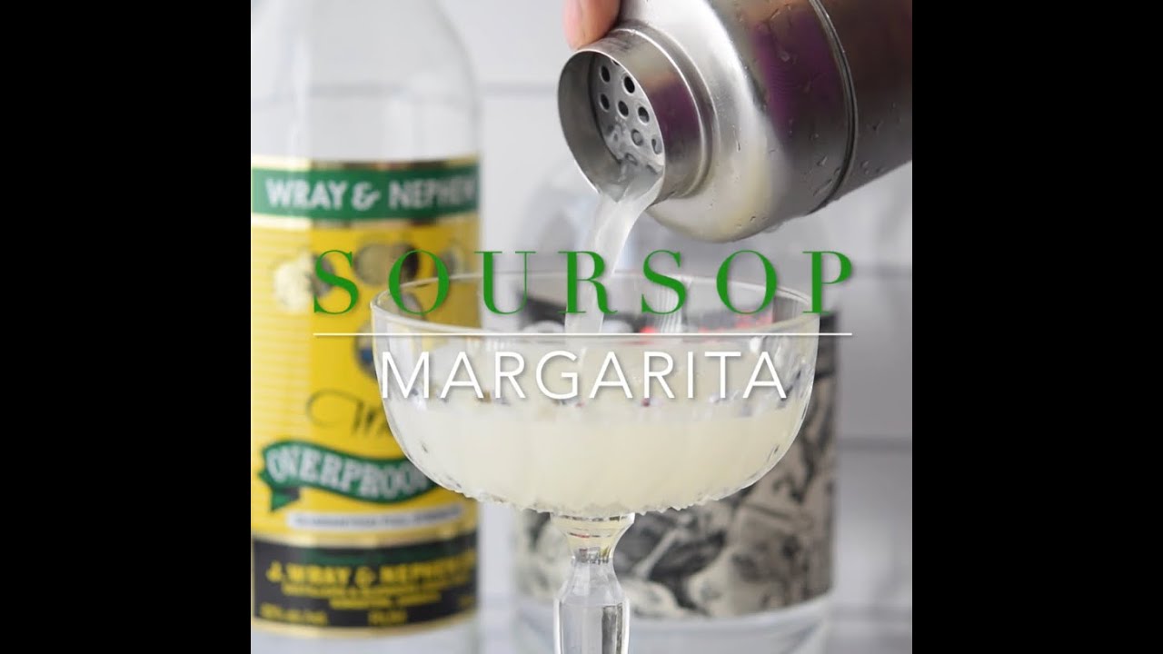 Soursop Margarita Cocktail - YouTube