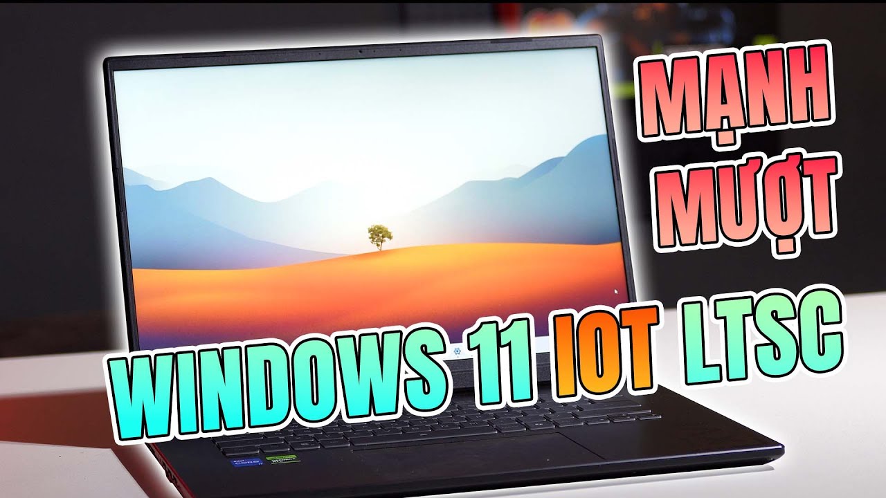 Windows 11 IOT LTSC: Bản Win chơi game MẠNH, MƯỢT nhất? - YouTube