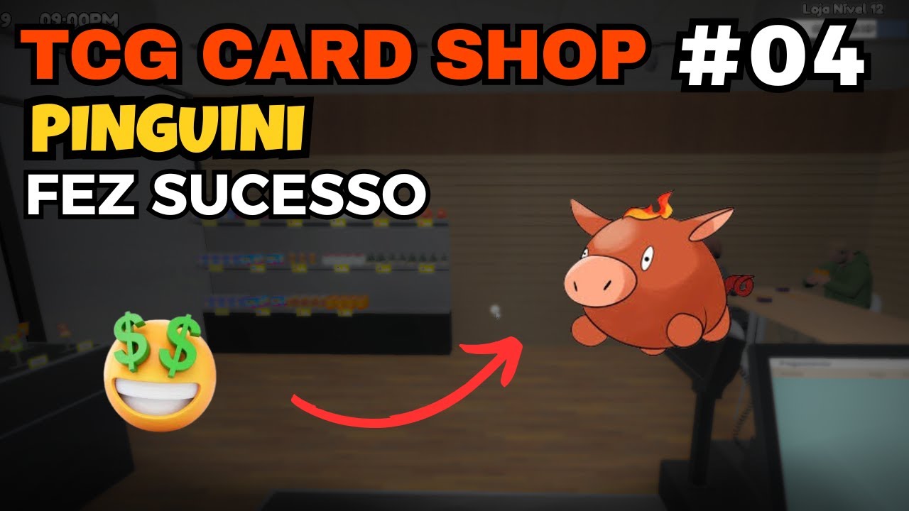 Pinguini fez Sucesso | TCG CARD SHOP #4 - YouTube