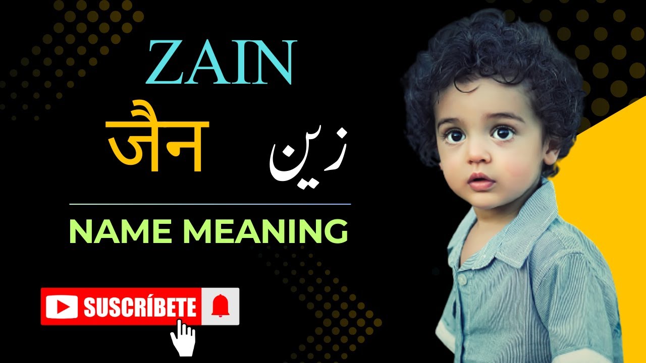 زین نام کا مطلب، شخصیت، خوش قسمت عناصر اور اسلامی اہمیت || Zain Name ...