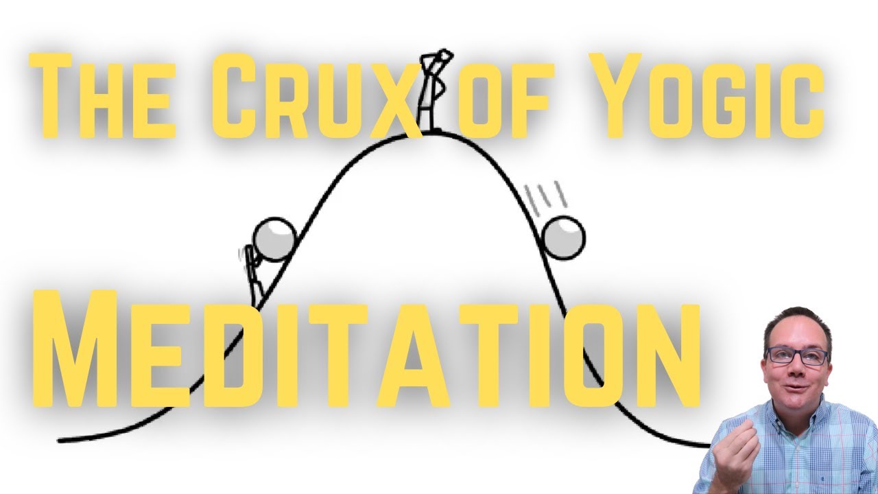 The Crux of Yogic Meditation - Yogi Explain - YouTube