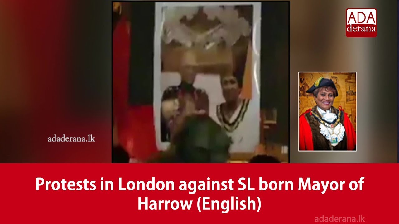 Protests in London against SL born Mayor of Harrow (English) - YouTube