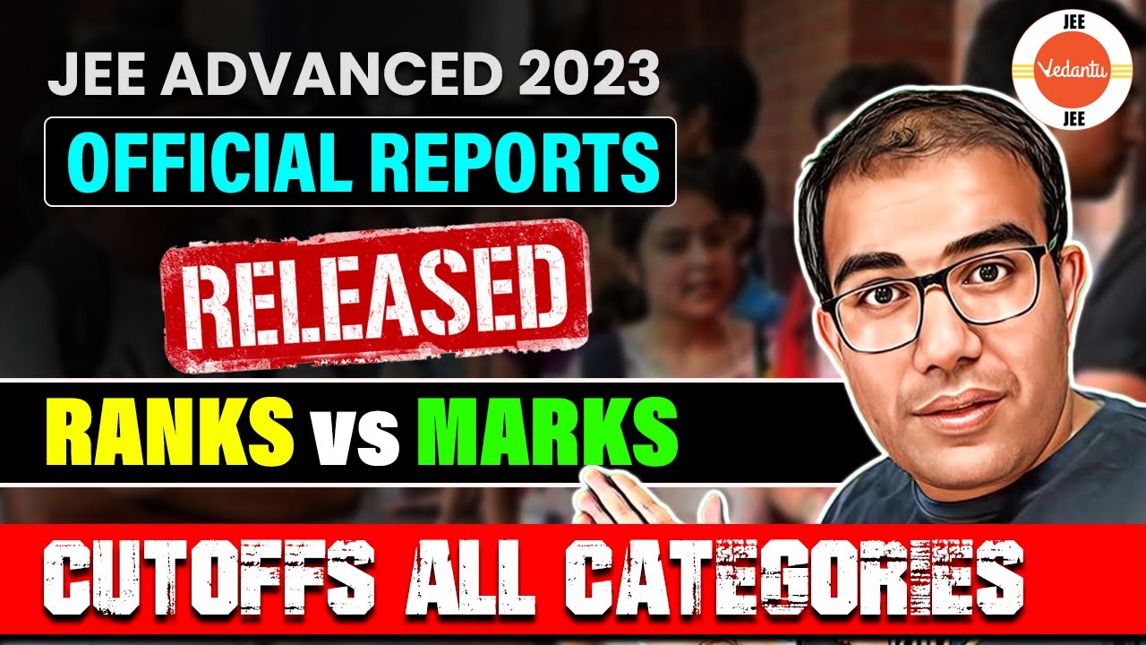 JEE Advanced 2023😱 |⚡ Detailed Data Released | Cutoffs All Categories ...
