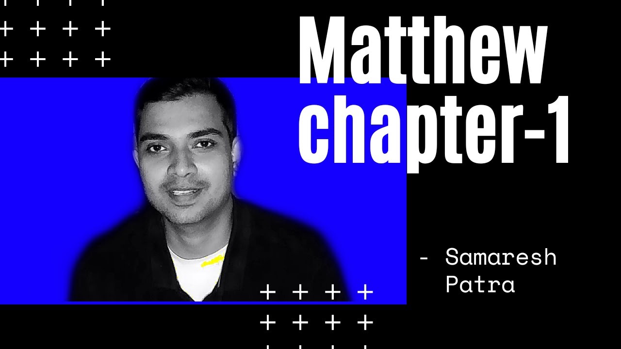 Matthew chapter 1 summary. Introducing "son of God" - YouTube