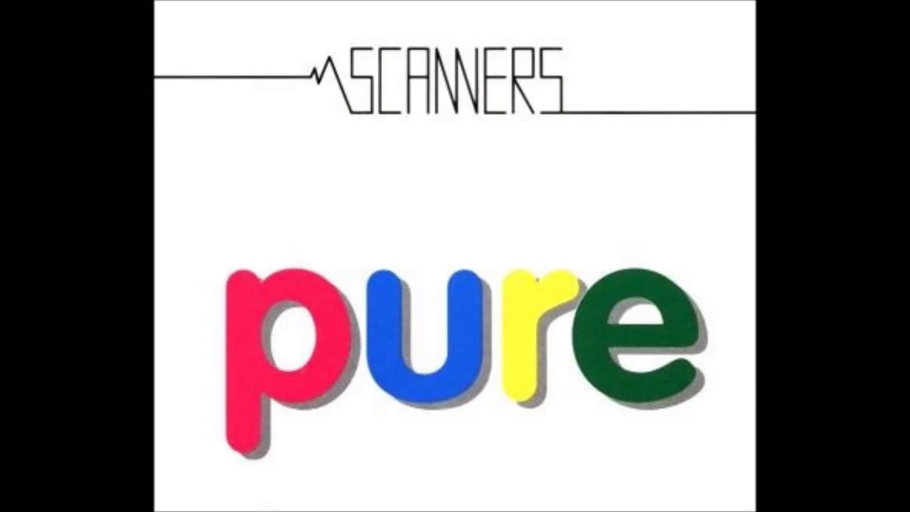 Scanners - Pure (Full Mix) - YouTube