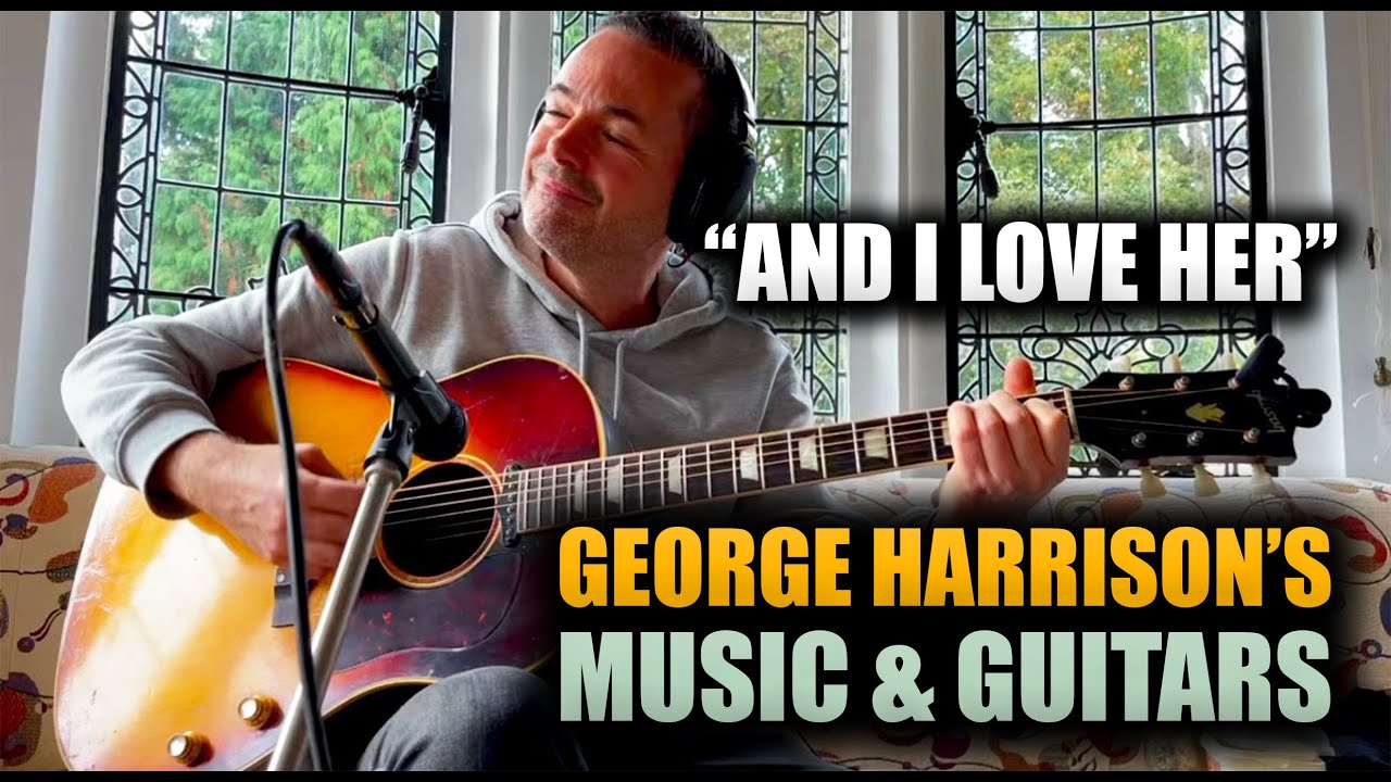 "And I Love Her" The Beatles & George Harrison's Ramirez Guitar - YouTube