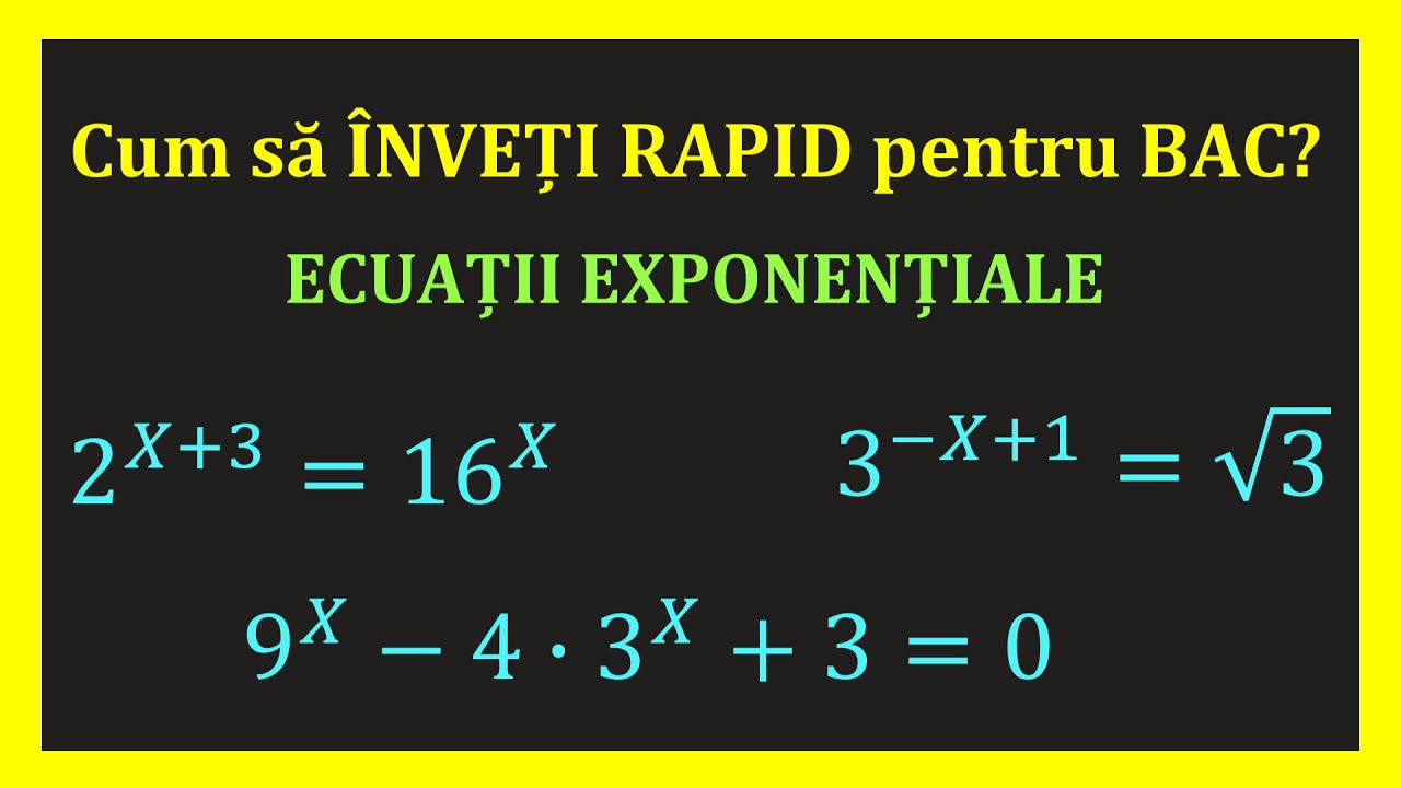 Cum sa iei bacul la matematica Ecuatii Exponentiale (Invata Matematica Usor-Meditatii Online ...