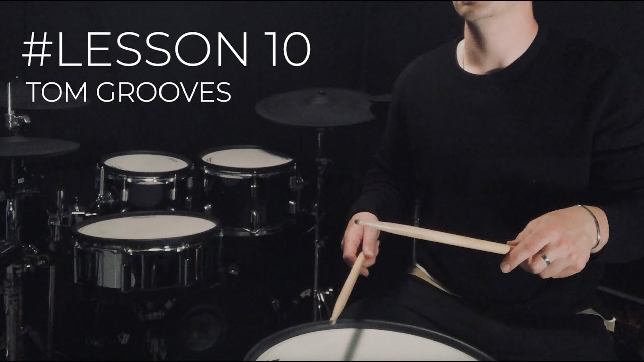 LESSON 10: TOM GROOVES (AWDRUMS) - YouTube