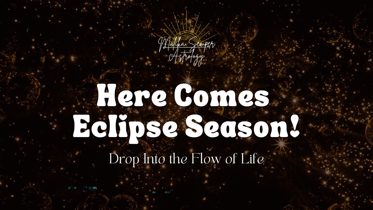 Pisces/Virgo Eclipse: Drop into the flow of life - YouTube