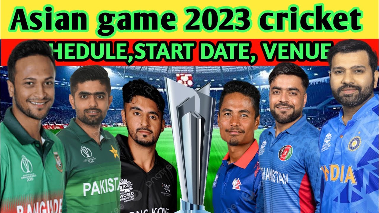 ASIAN GAME 2023 CRICKET SCHEDULE - YouTube