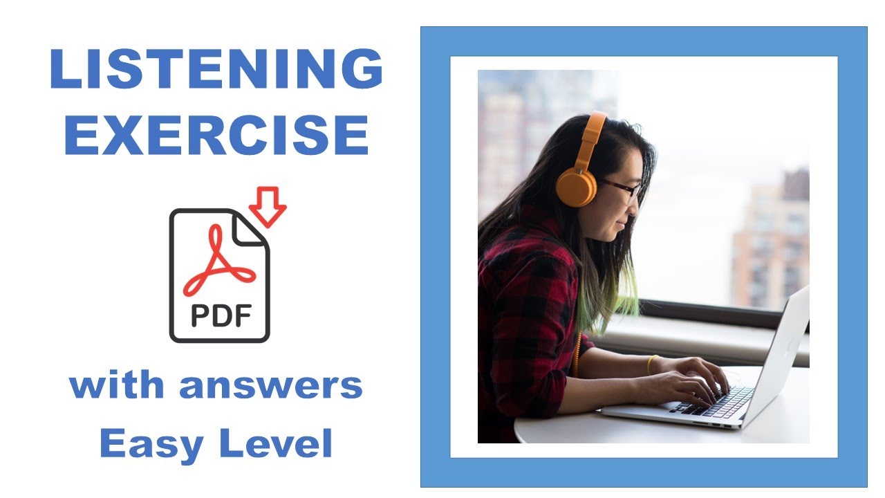 Easy Listening Test - Level A (EASY) + PDF - Listen and answer the ...