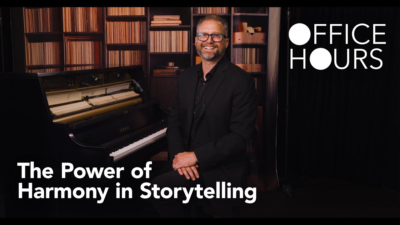 Office Hours: The Power of Harmony in Storytelling - YouTube
