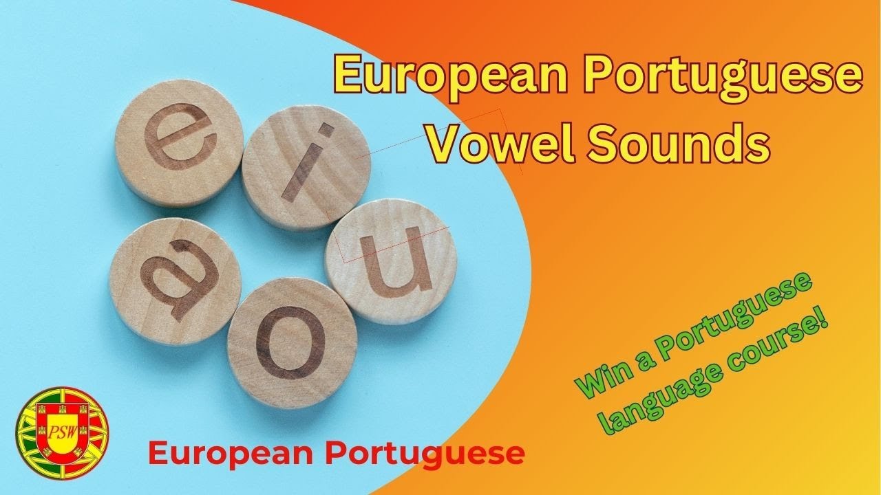 European Portuguese Vowel Sounds - YouTube