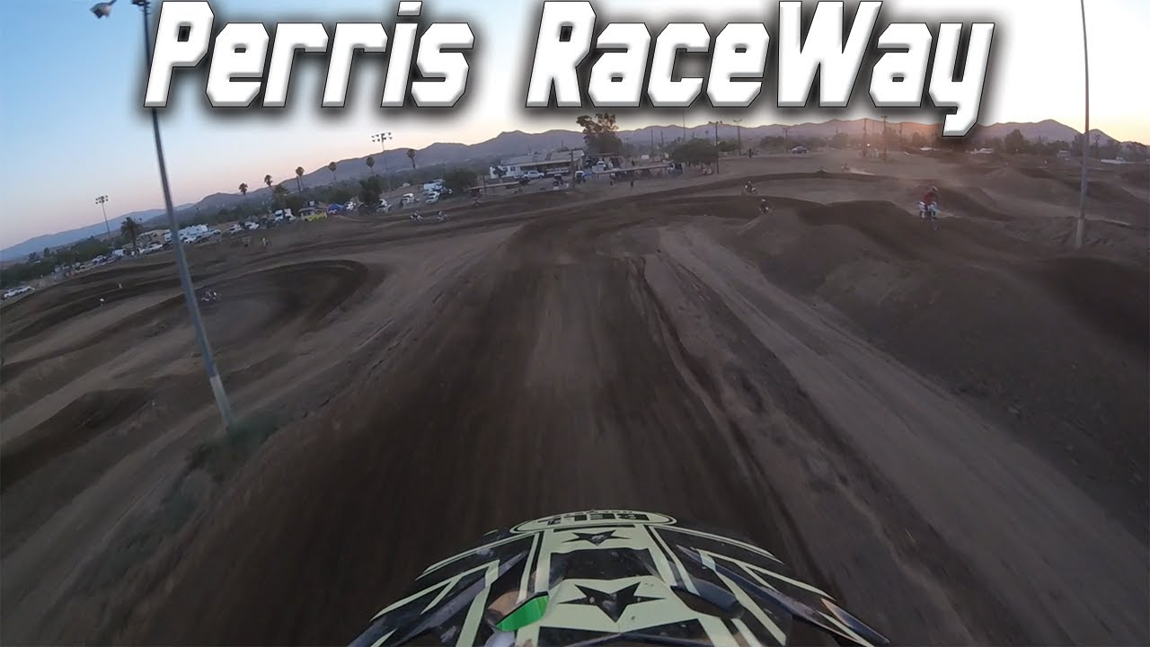 Perris Raceway - YouTube