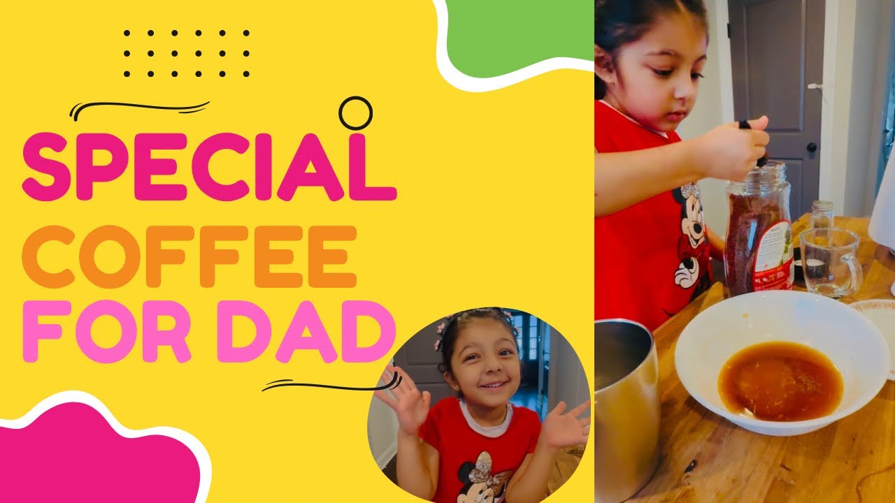 Special Coffee for Daddy ☕️ - YouTube