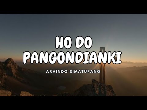 HO DO PANGONDIANKI - ARVINDO SIMATUPANG (LAGU ROHANI BATAK) - YouTube