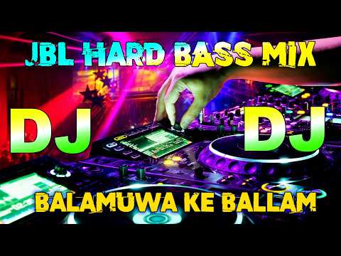 Furkan Soysal Dj ( Balamuwa Ke Ballam ) ইংলিশ ডিজে গান Dj 2026 | English Hard Bass DJ | JBL DJ Song