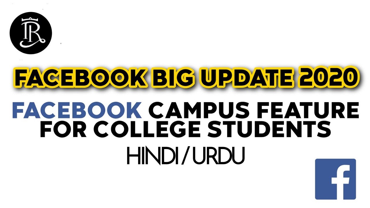 Facebook Campus Feature For College Students 2020 | Facebook Update ...