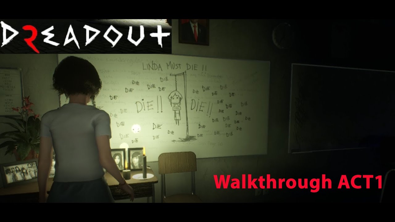 DreadOut 2 No commentary (Walkthrough Part 1) - YouTube