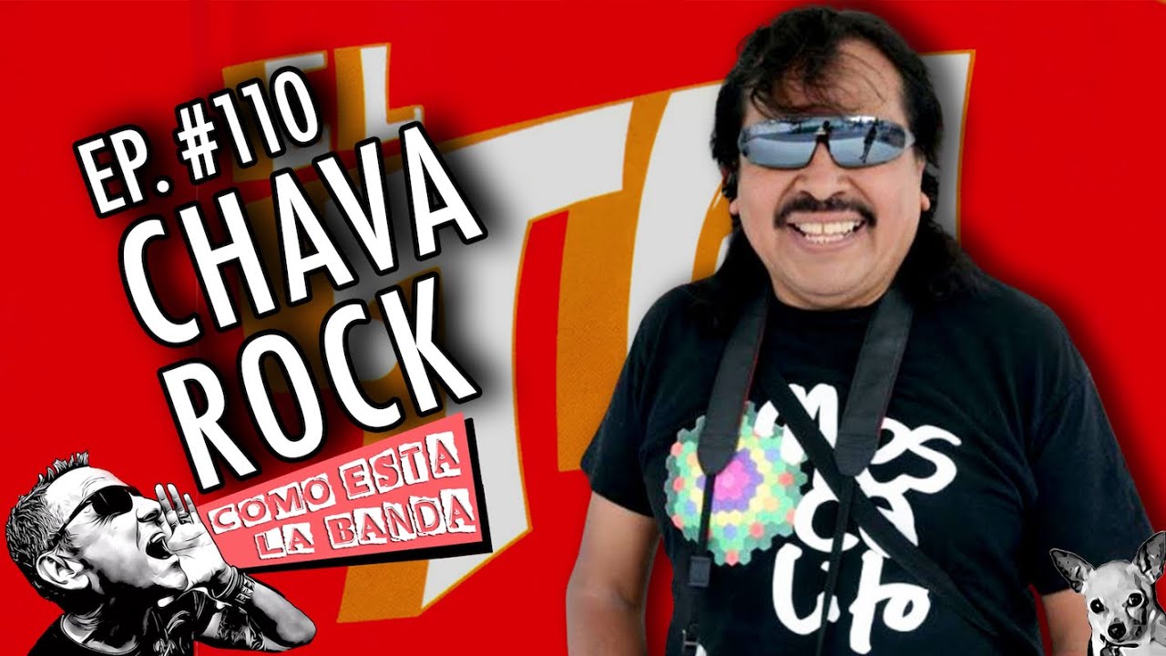 Chava Rock - Cómo Está La Banda? con Piro - Ep. 110 - YouTube