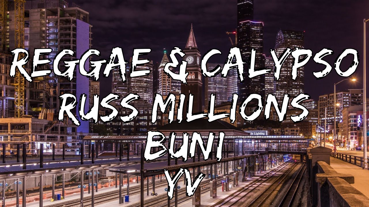 Russ Millions x Buni x YV - Reggae & Calypso (Lyric Video) - YouTube