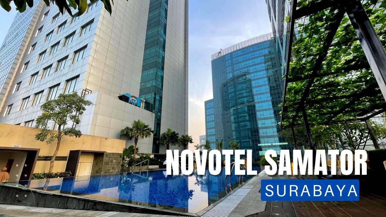 Hotel Novotel Samator Surabaya - Perumperindo.co.id