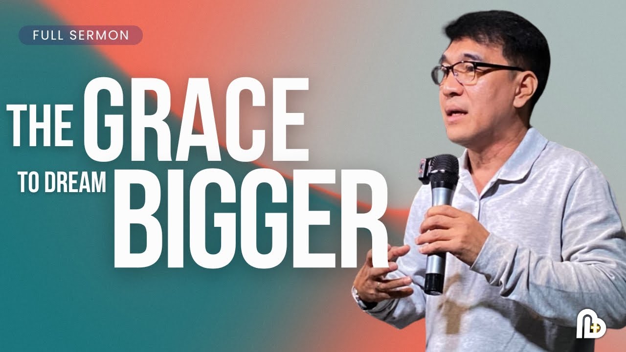 The Grace to Dream Bigger (Full Sermon) | Ps. Martin Acha | Yes and ...